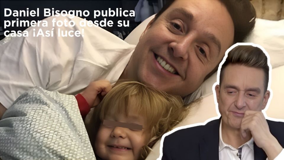 Daniel Bisogno comparte su primera foto en casa tras salir del hospital | La Mejor