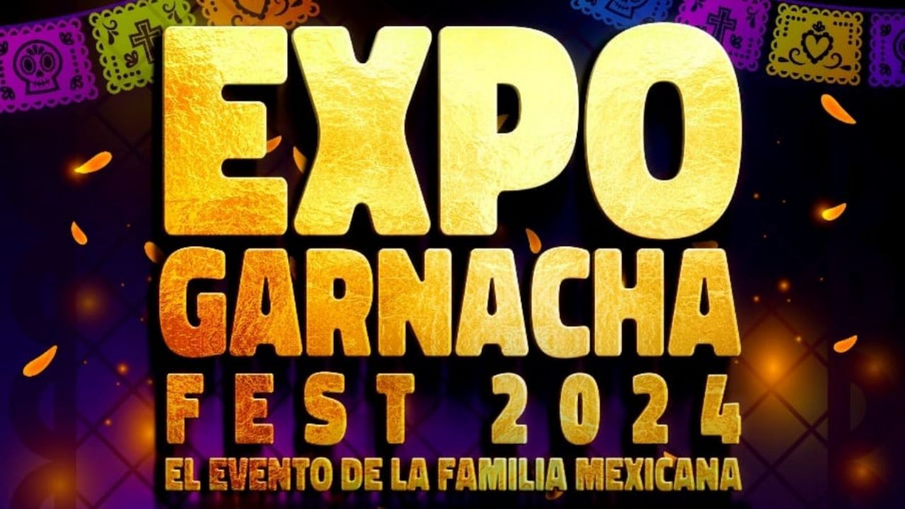 Expo Garnacha Fest en Iztapalapa: Cuándo, dónde y precio de los boletos ...