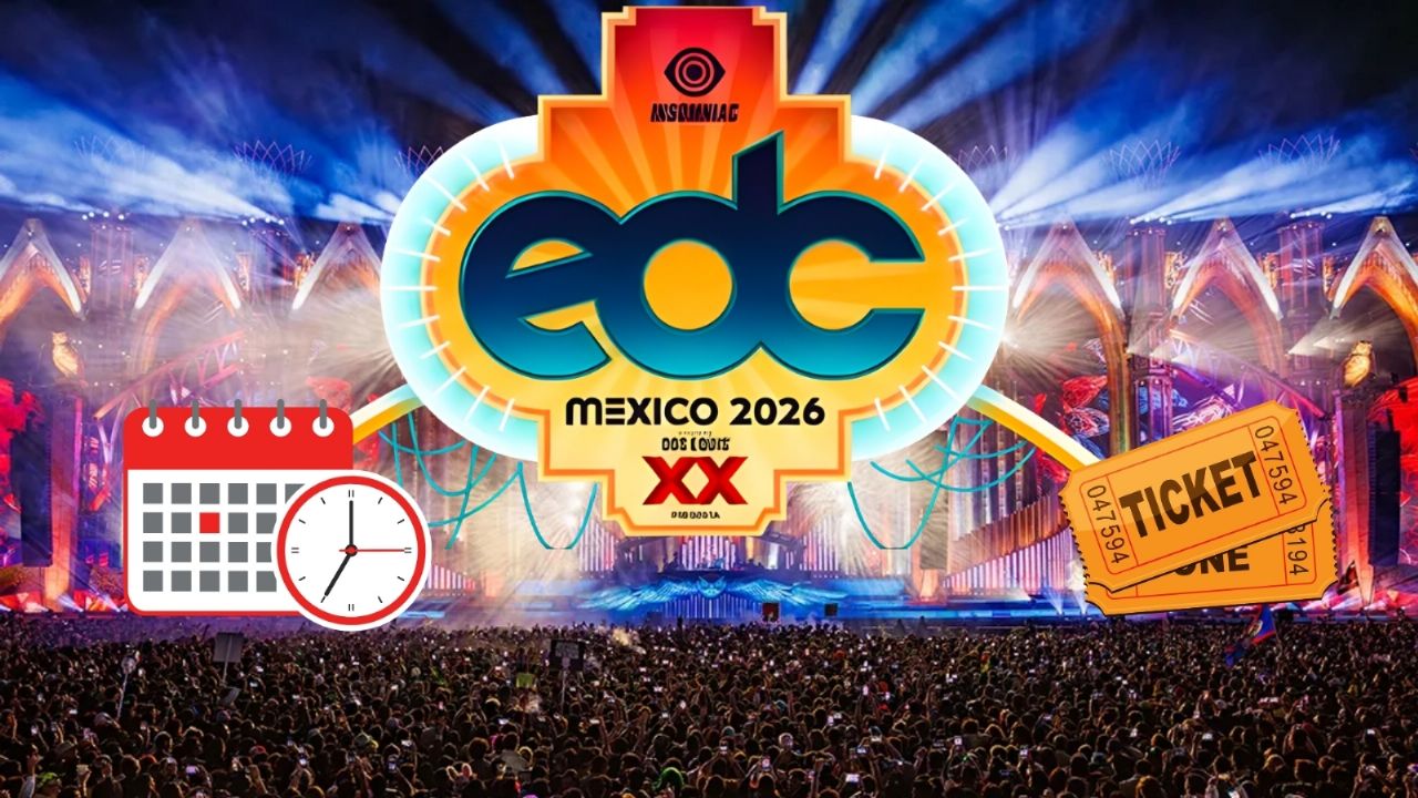 EDC México 2026: Cartelera de artistas, fechas y precio de los boletos ...
