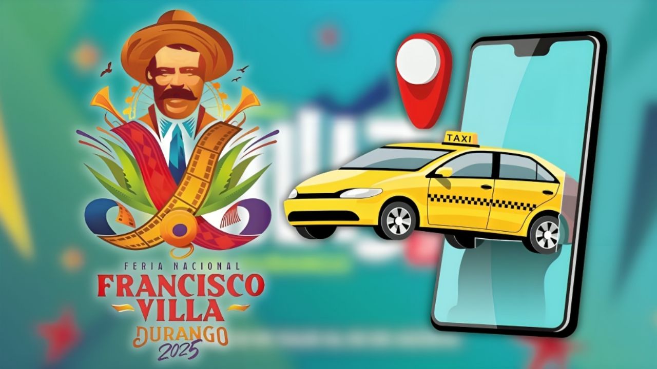 ¿Cuánto cobra un taxi desde Durango a la Feria Villista 2025? | La Mejor