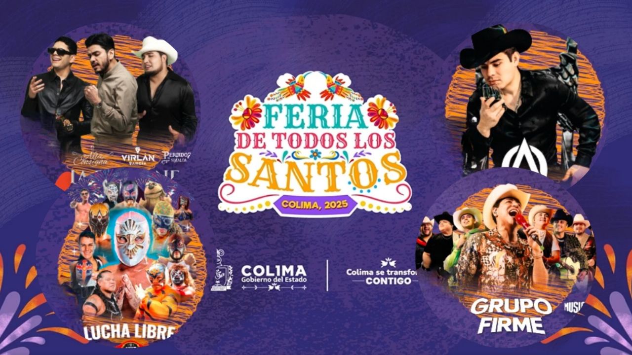 Feria de Todos los Santos Colima 2025: Cartel de artistas que darán ...